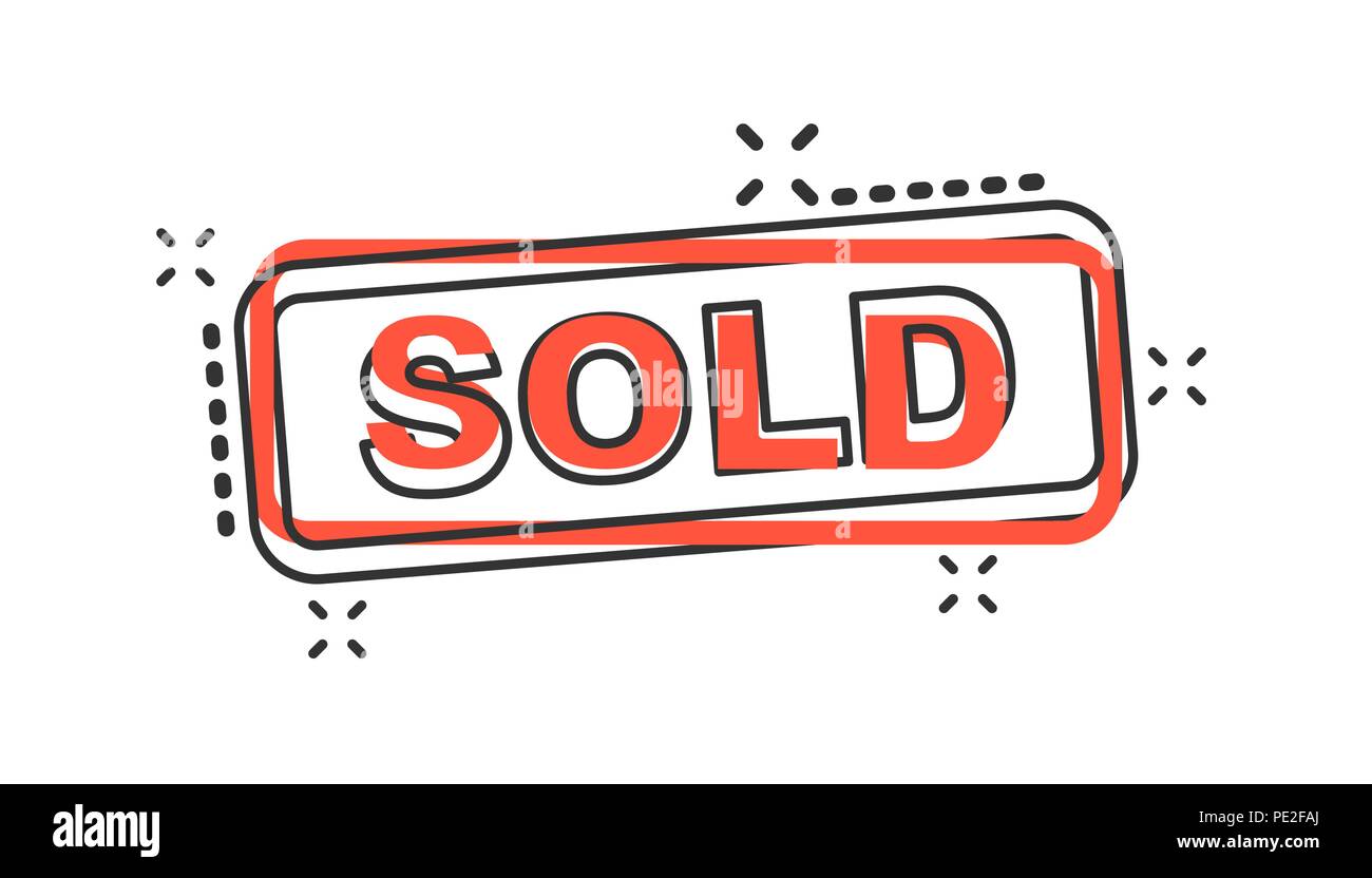 Vector cartoon sold seal stamp icon in comic style. Sold sign ...