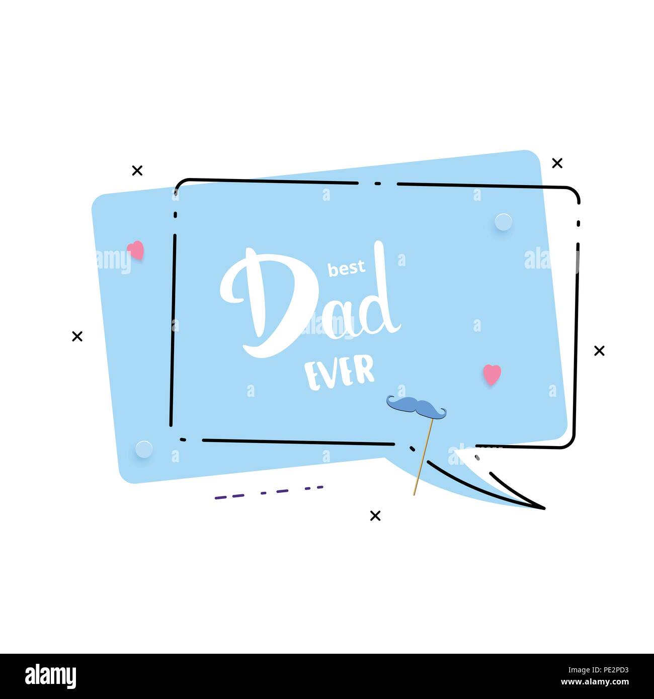Best Dad Ever quote on speech bubble isolated on white background ...
