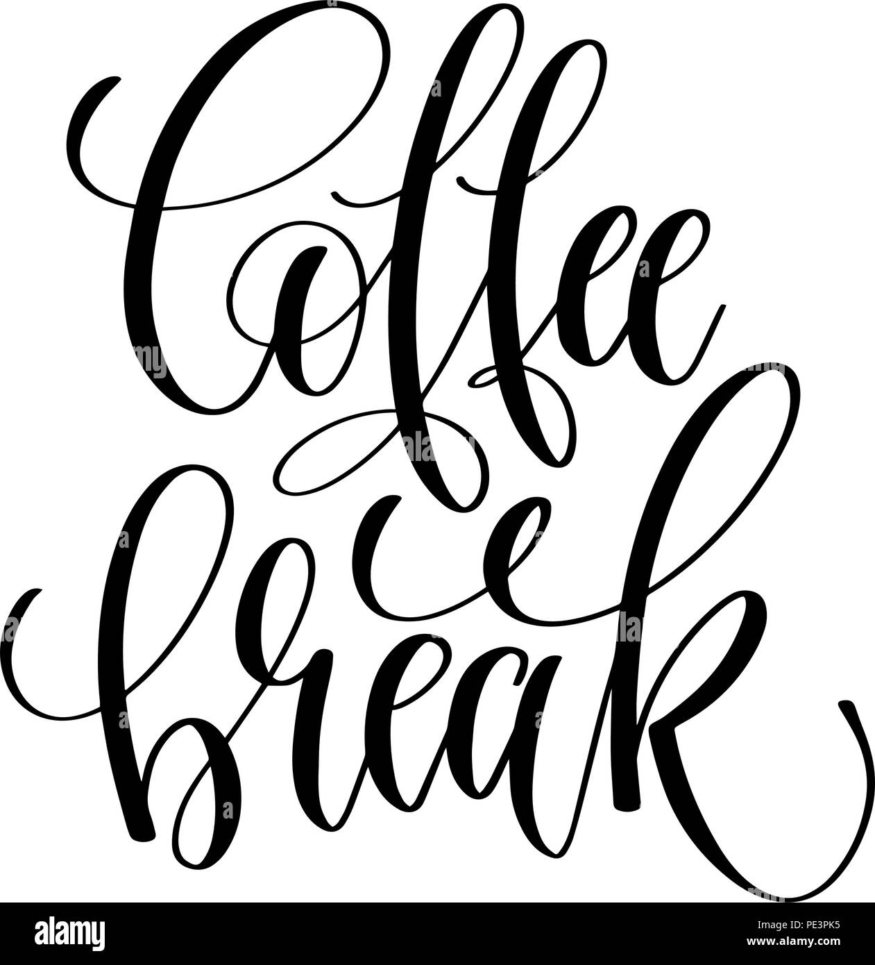 coffee break - black and white hand lettering inscription Stock Vector ...