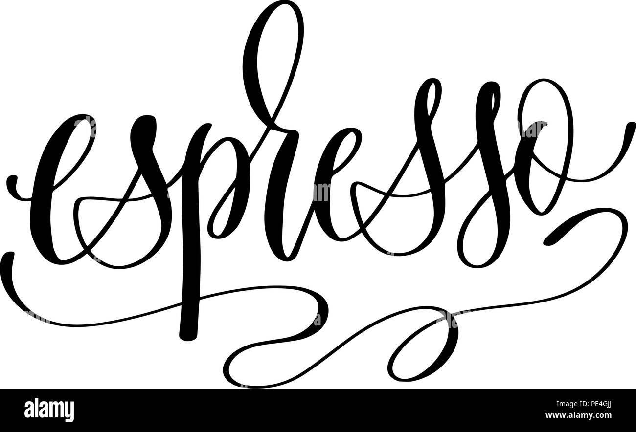 espresso - black and white hand lettering text Stock Vector Image & Art - Alamy