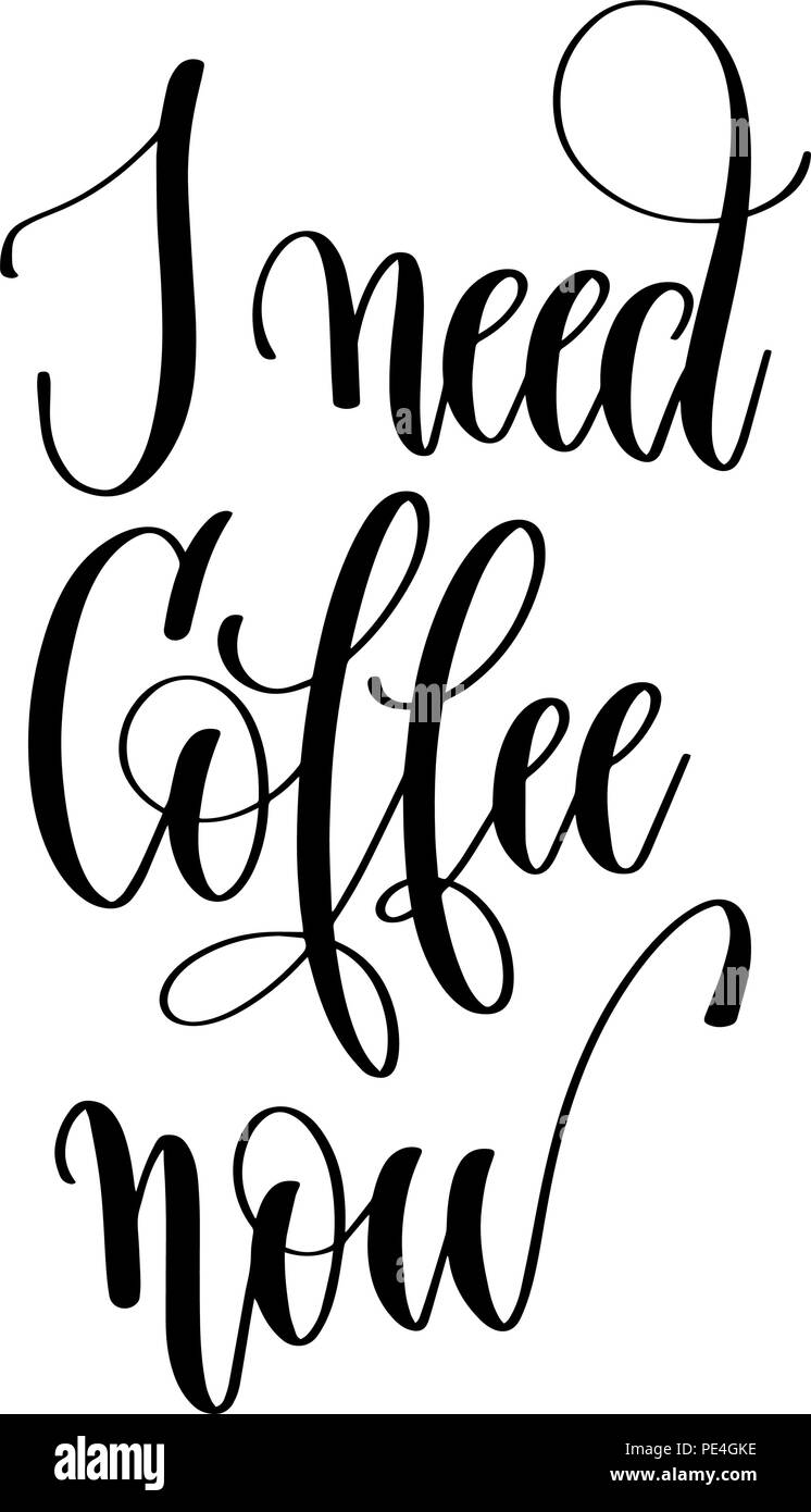 Need Coffee Now