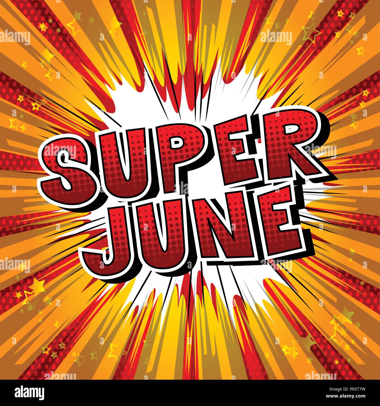 Super June - Comic book style word on abstract background Stock Vector ...