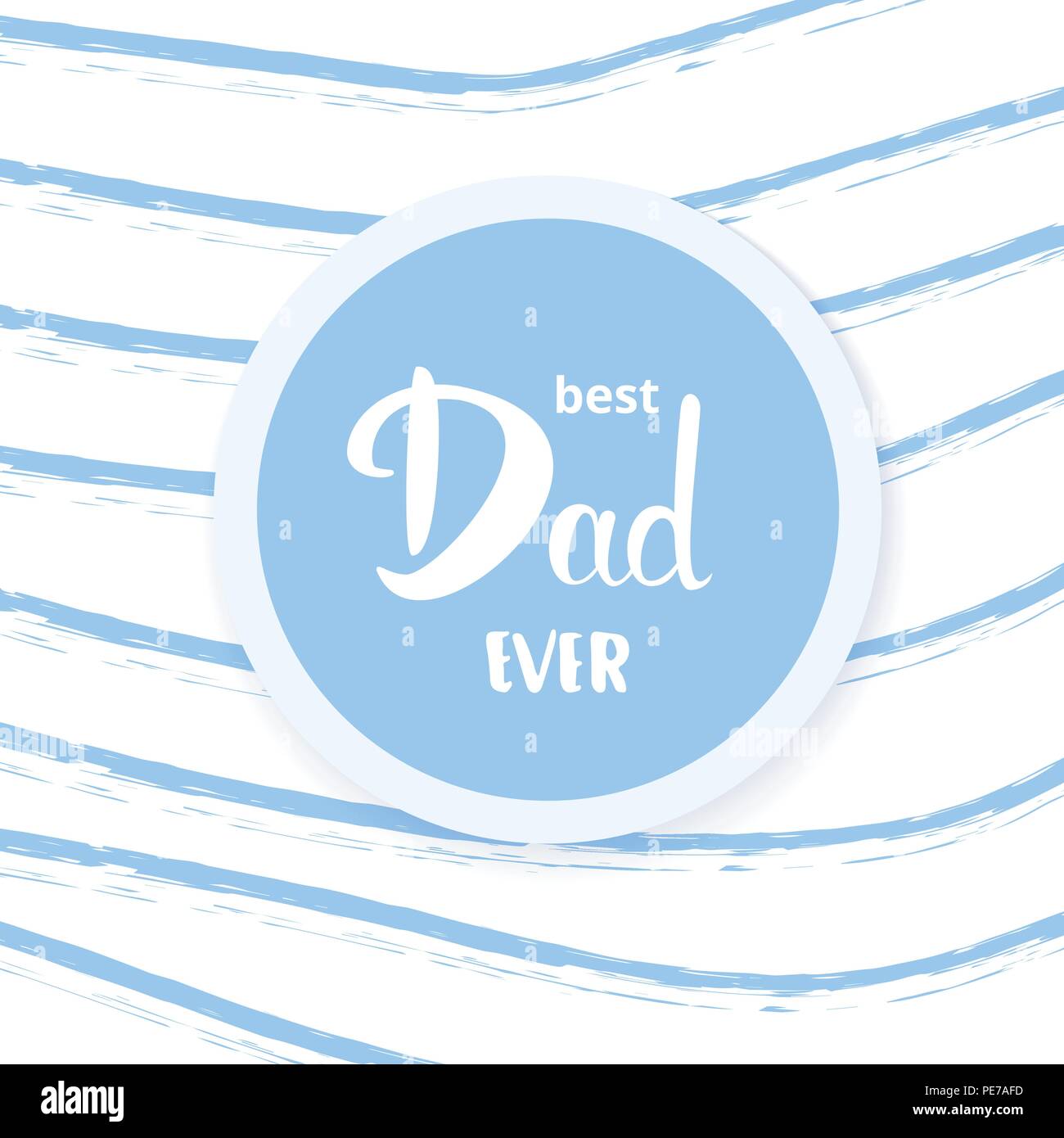 Best Dad Ever card with brush lines. Handwritten lettering. Fathers day ...