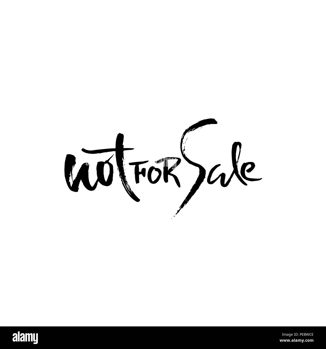 Not for sale handwritten lettering. Grunge dry brush inscription ...