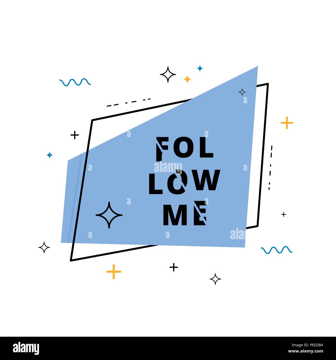 Follow me geometric banner. Vector illustration Stock Vector Image ...