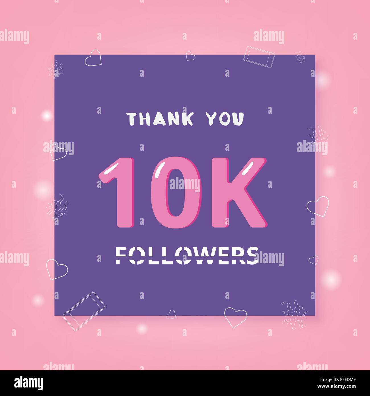 10K Followers thank you banner with frame and hearts. Template for ...