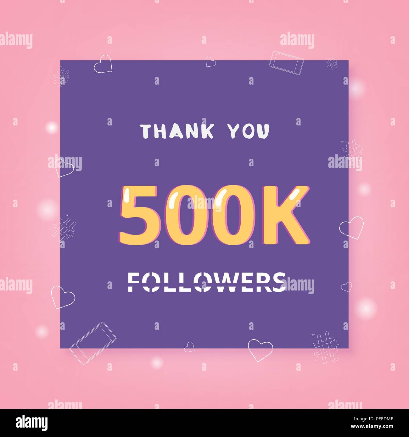 500K Followers thank you banner with frame and hearts. Template for ...