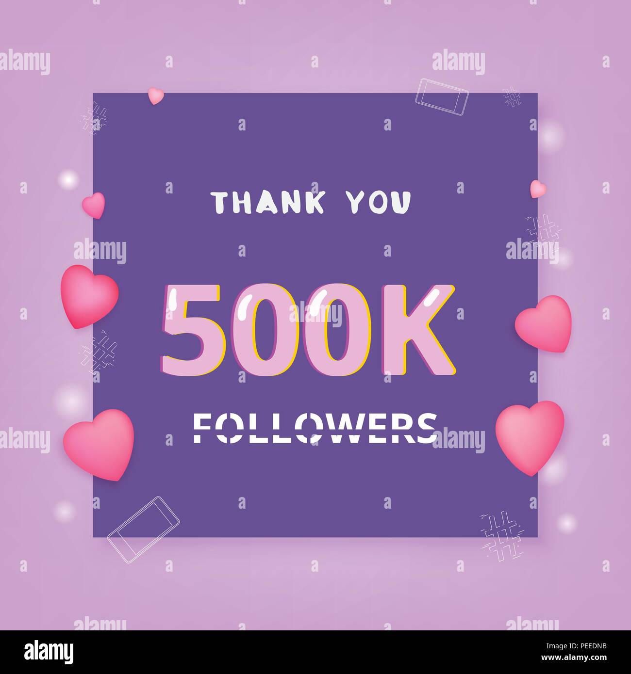 500K Followers thank you banner with frame and hearts. Template for ...