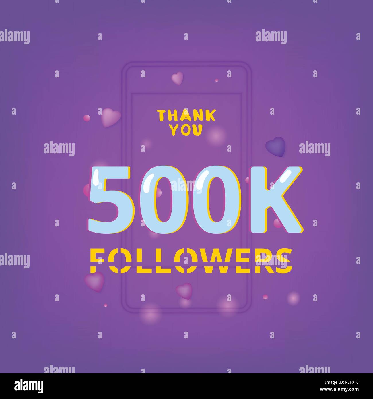 Thank you 500k followers hi-res stock photography and images - Alamy