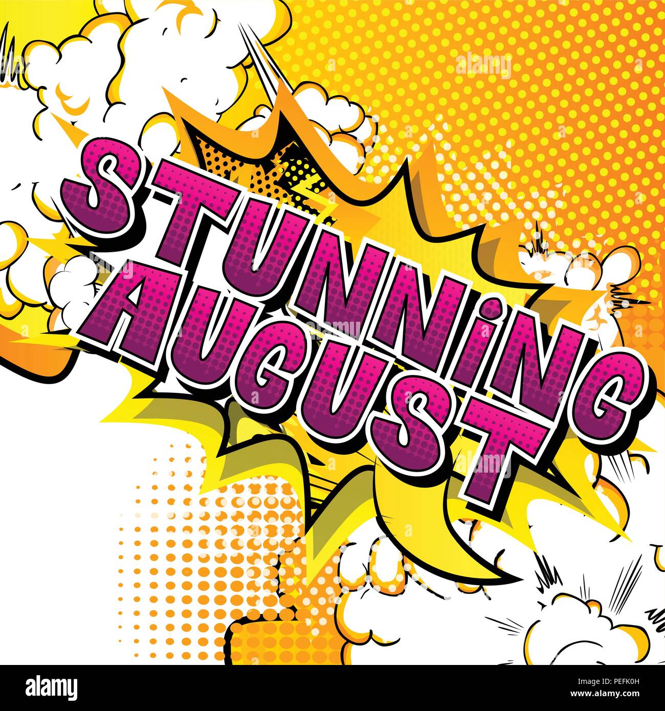 Stunning August - Comic book style word on abstract background Stock ...