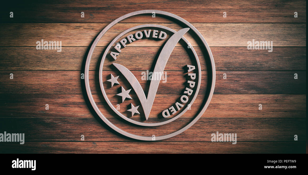 APPROVED badge. Round metal sign with text approved on wooden ...