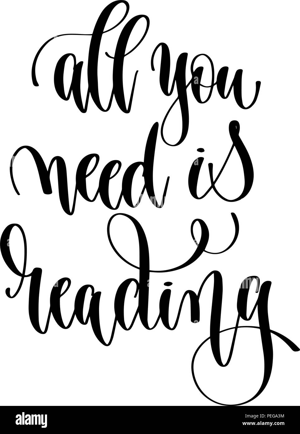 all you need is reading - hand lettering inscription text Stock Vector ...
