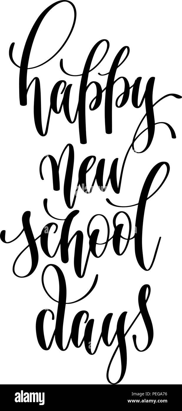 happy new school days - hand lettering inscription text Stock Vector ...