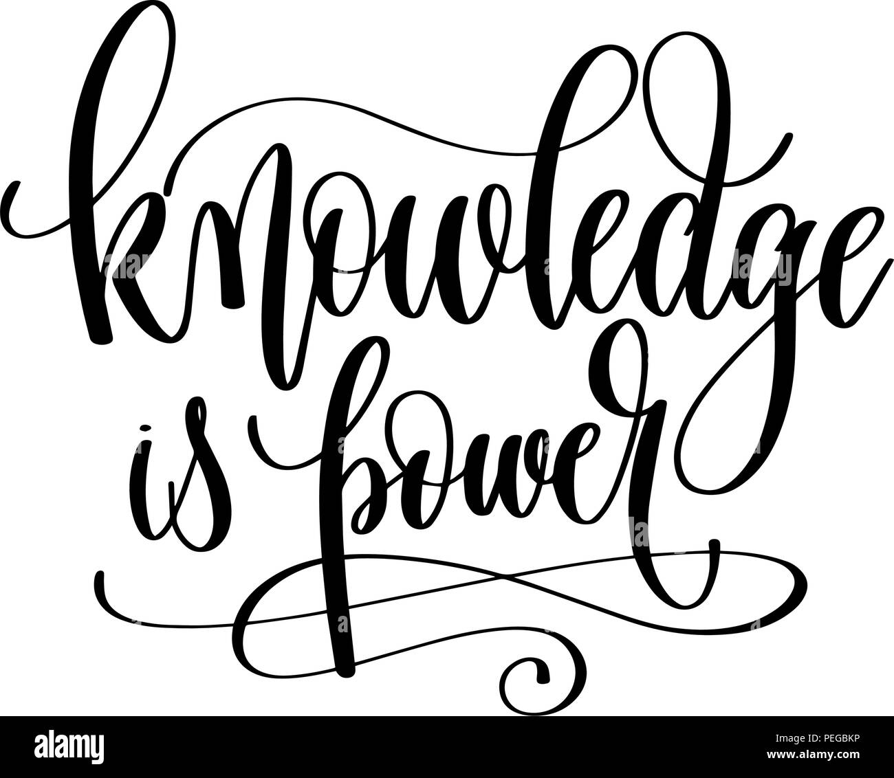Knowledge Is Power Monochrome