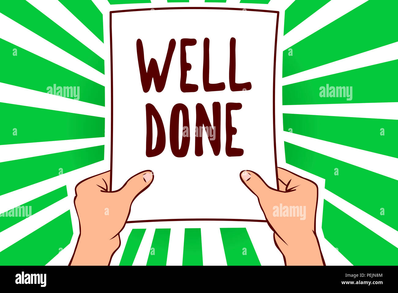 Handwriting text Well Done. Concept meaning Peform accurately and ...