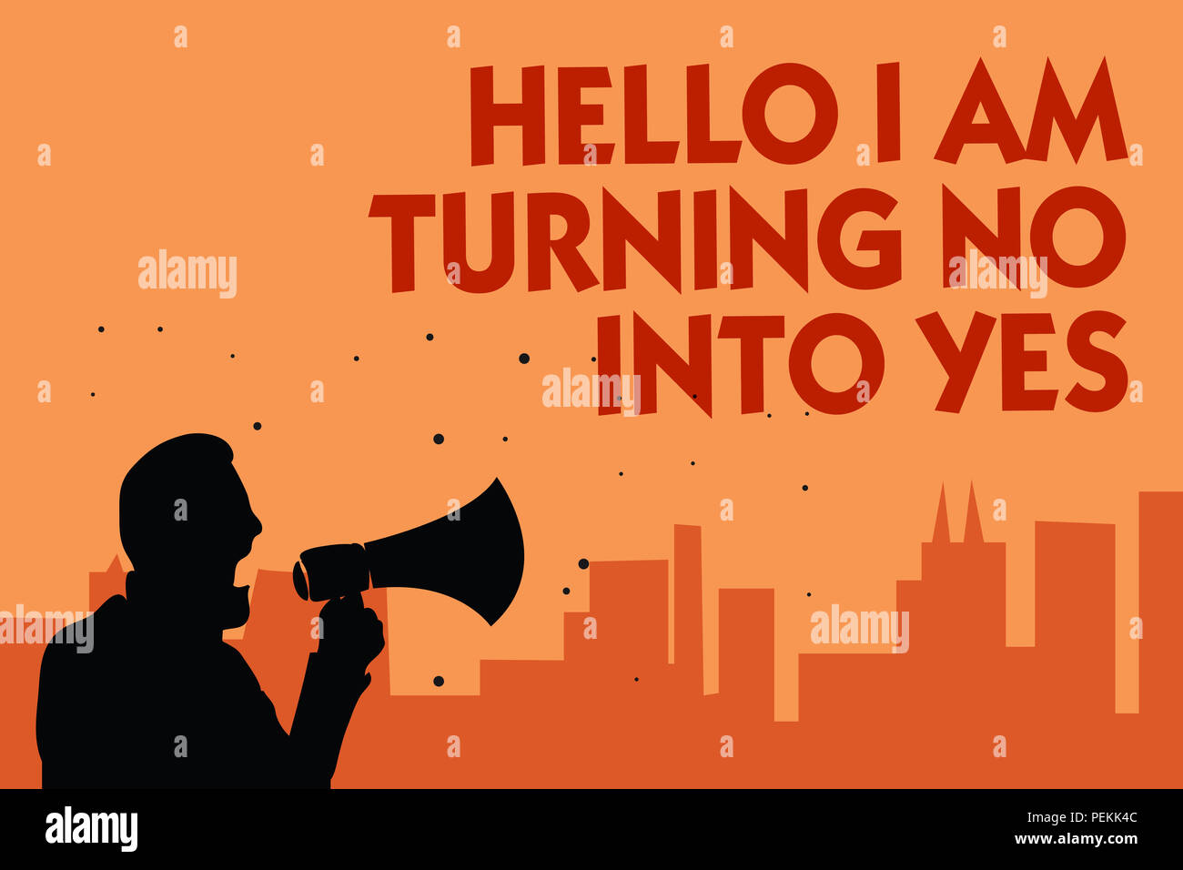 Text sign showing Hello I Am Turning No Into Yes. Conceptual photo ...