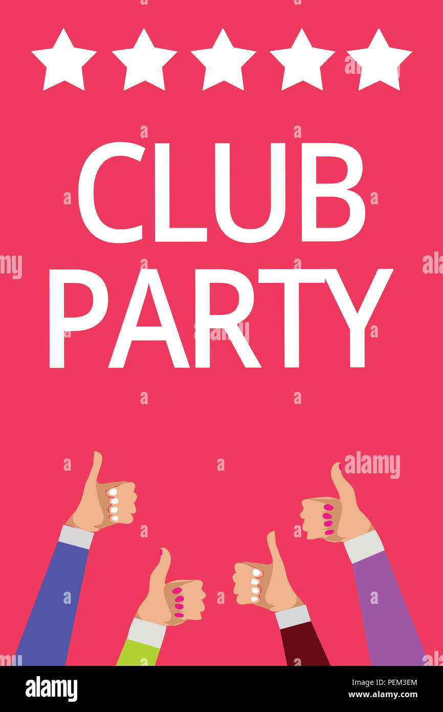 Word writing text Club Party. Business concept for social gathering in ...