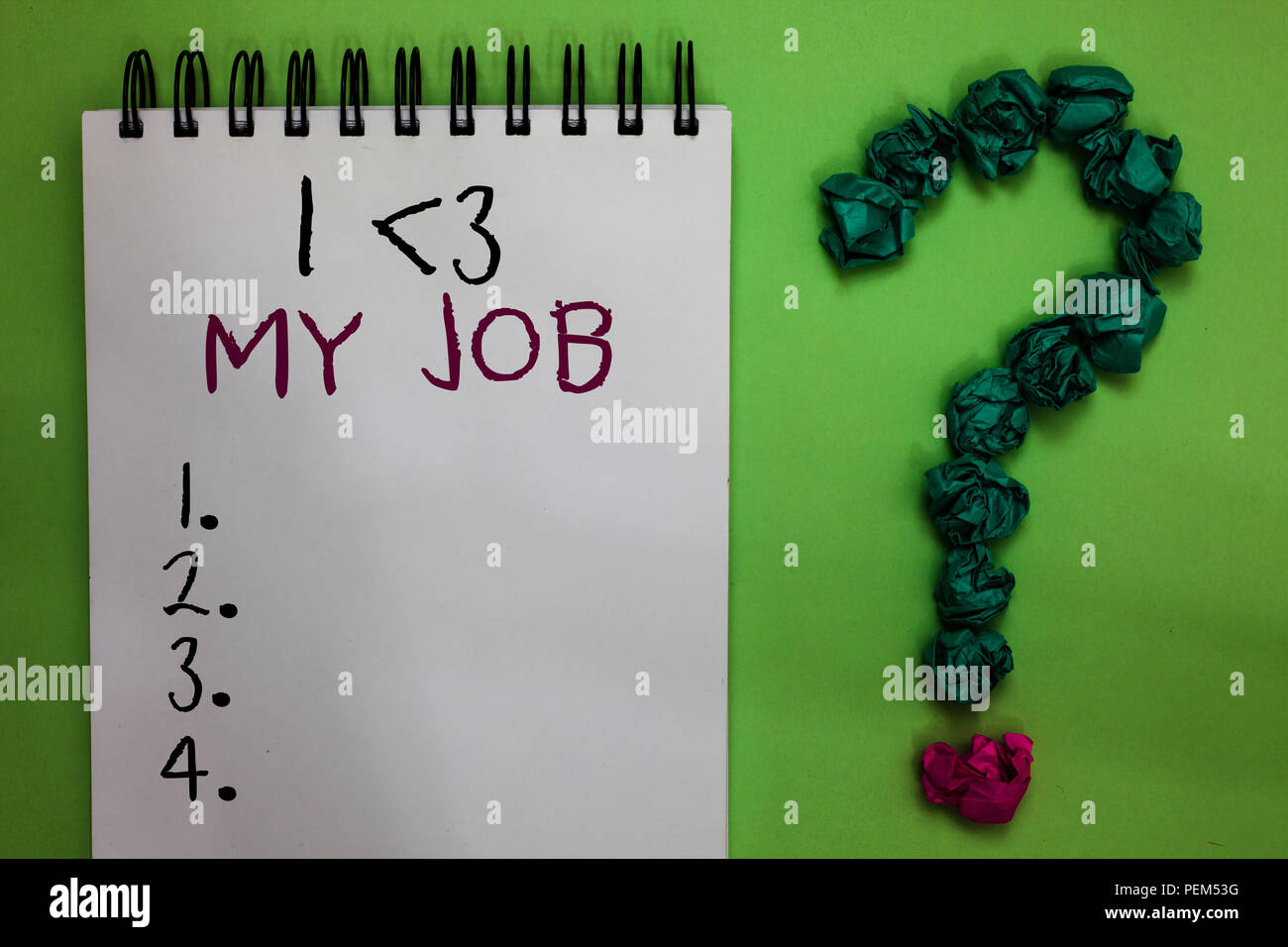 Text sign showing I love My Job. Conceptual photo telling someone that ...