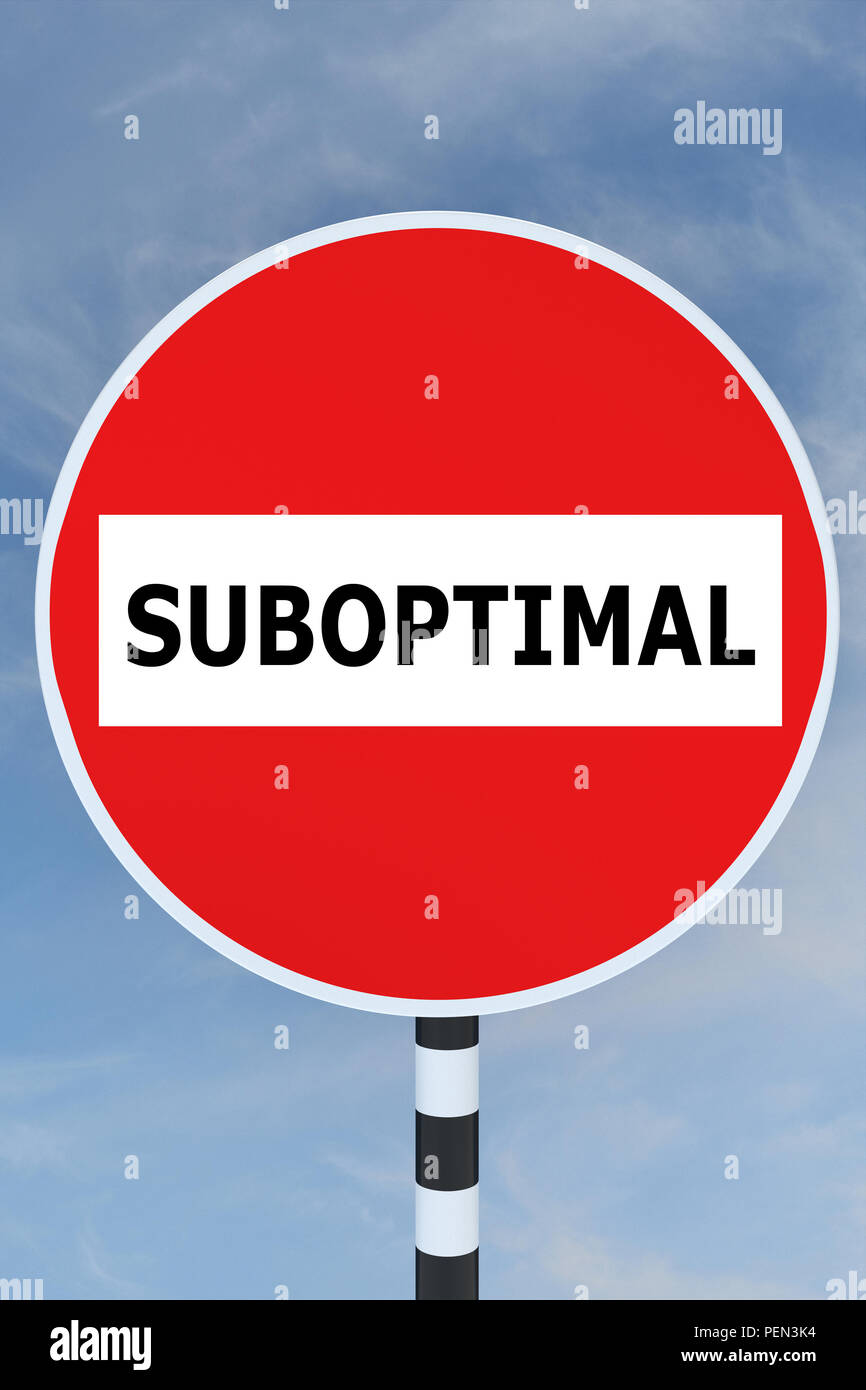 3D illustration of SUBOPTIMAL title on No Entry road sign Stock Photo ...