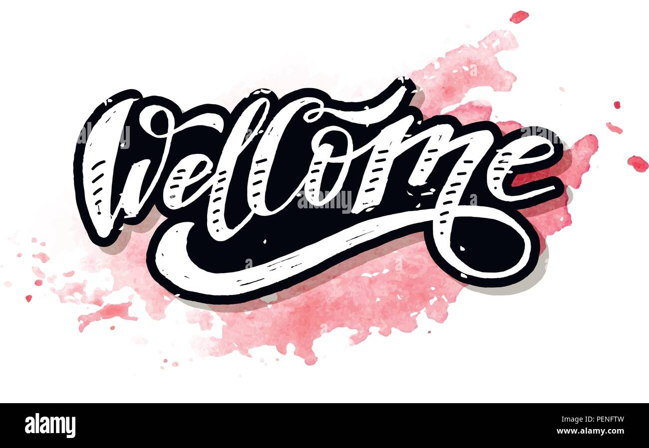 Welcome lettering Calligraphy Brush Text Holiday Vector Sticker Stock ...