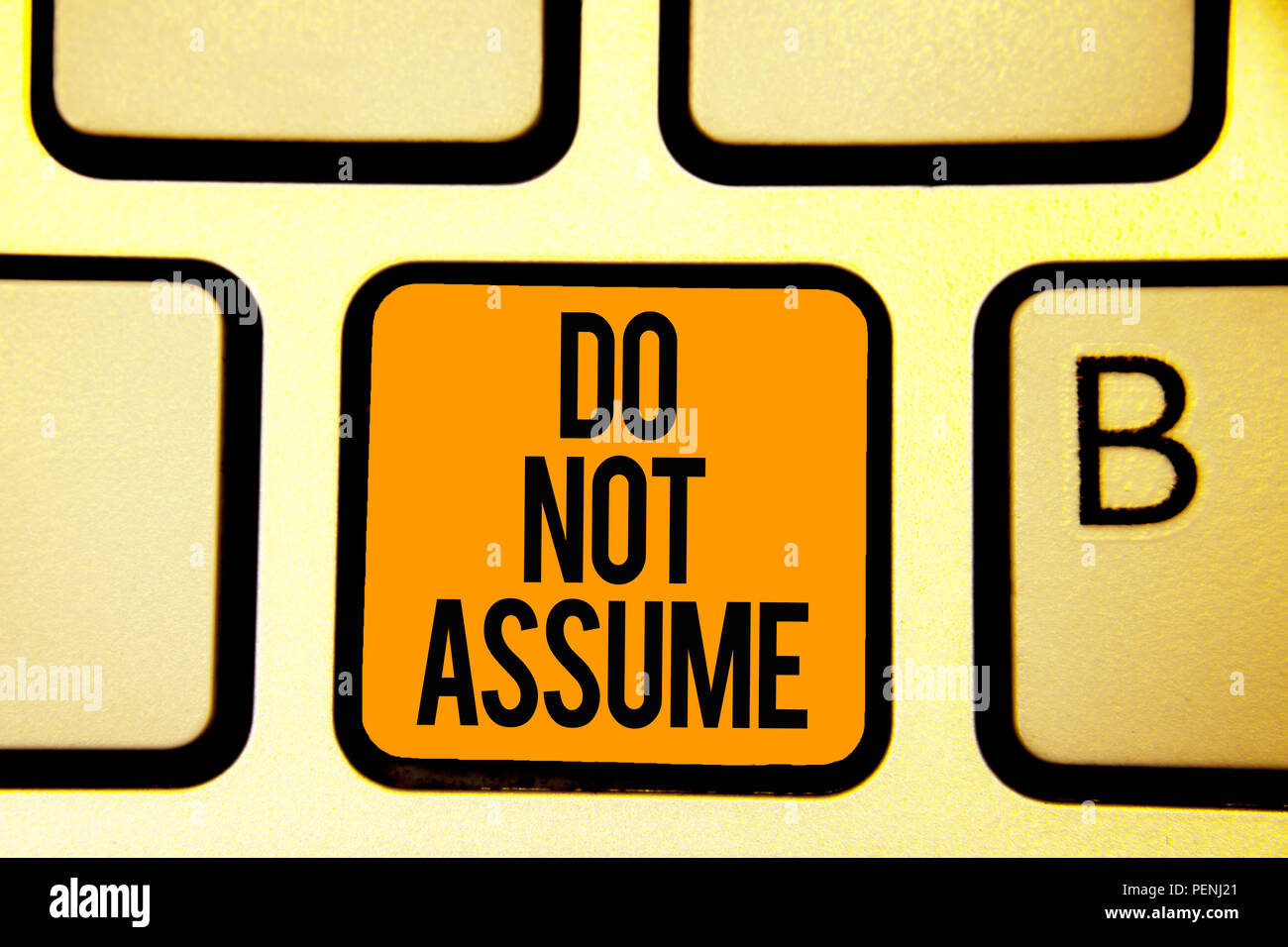 Text sign showing Do Not Assume. Conceptual photo Ask first to avoid ...