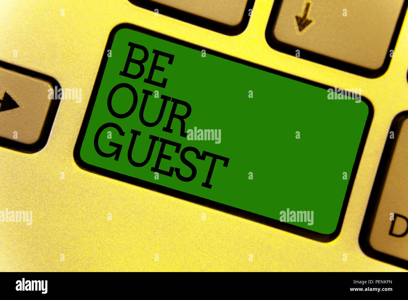 Conceptual hand writing showing Be Our Guest. Business photo text You ...