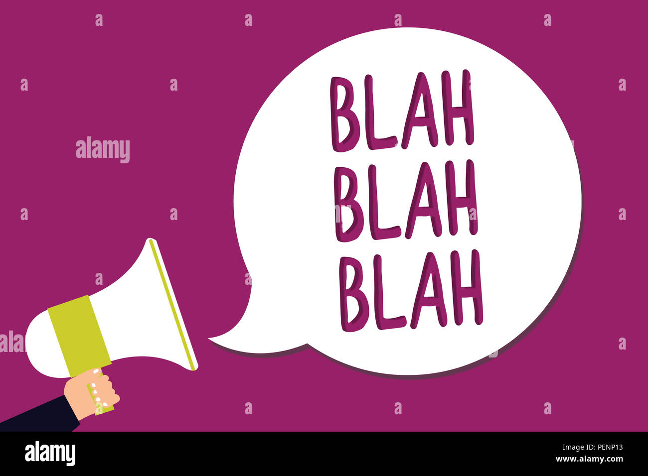 Word writing text Blah Blah Blah. Business concept for Talking too much ...