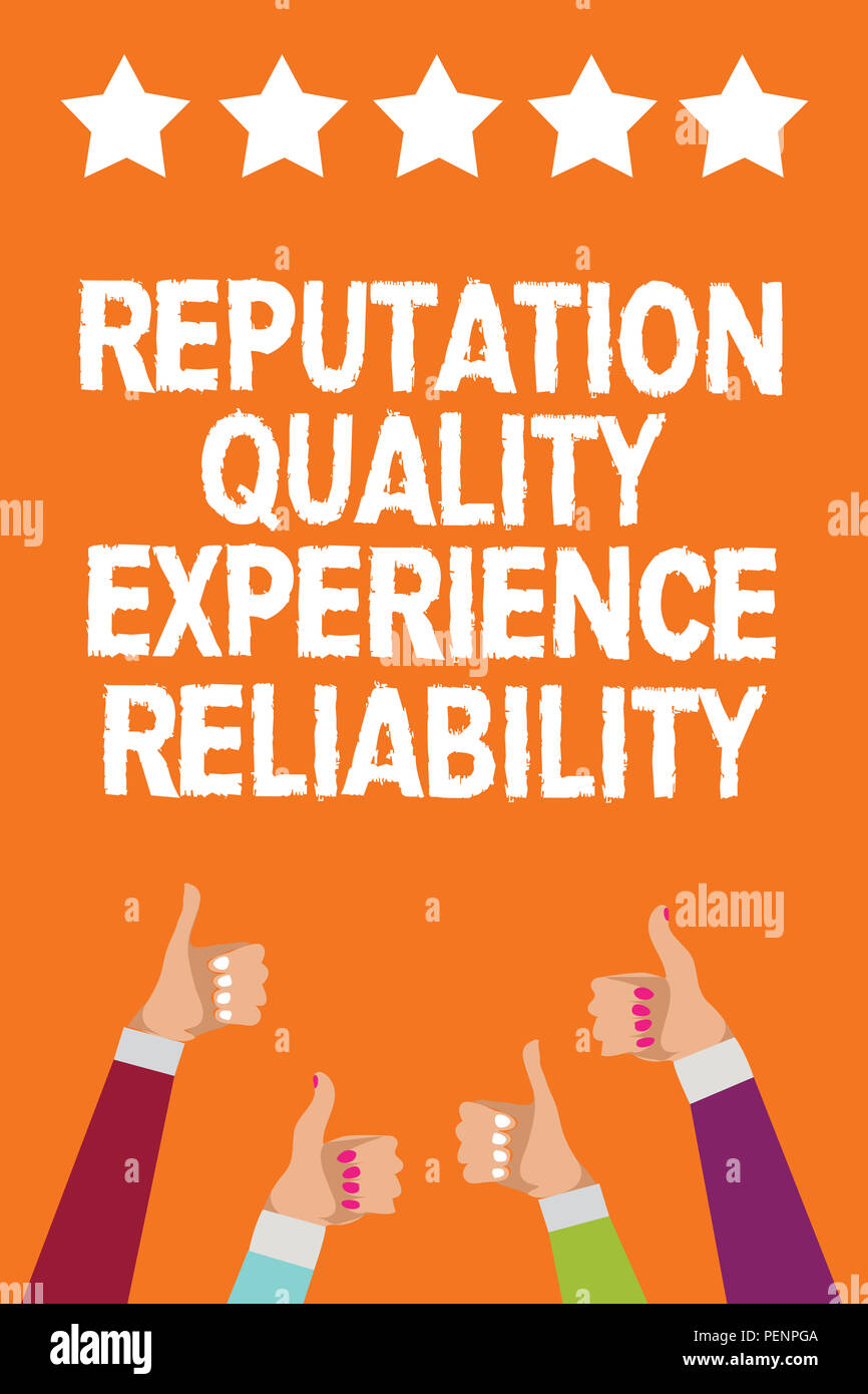Word writing text Reputation Quality Experience Reliability. Business ...