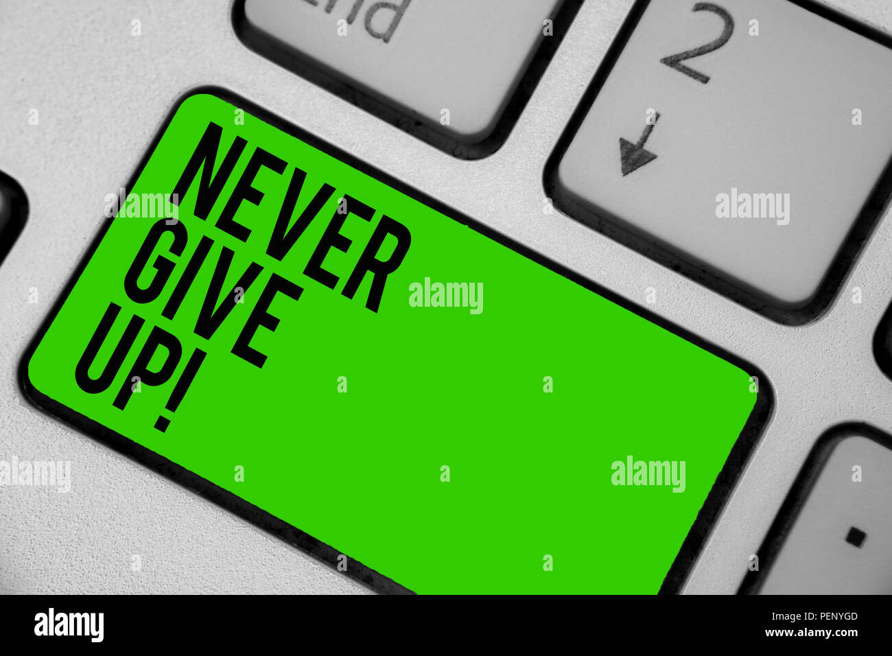 Writing note showing Never Give Up. Business photo showcasing Keep ...