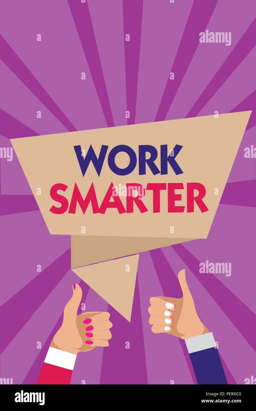 Writing note showing Work Smarter. Business photo showcasing Efficiency ...