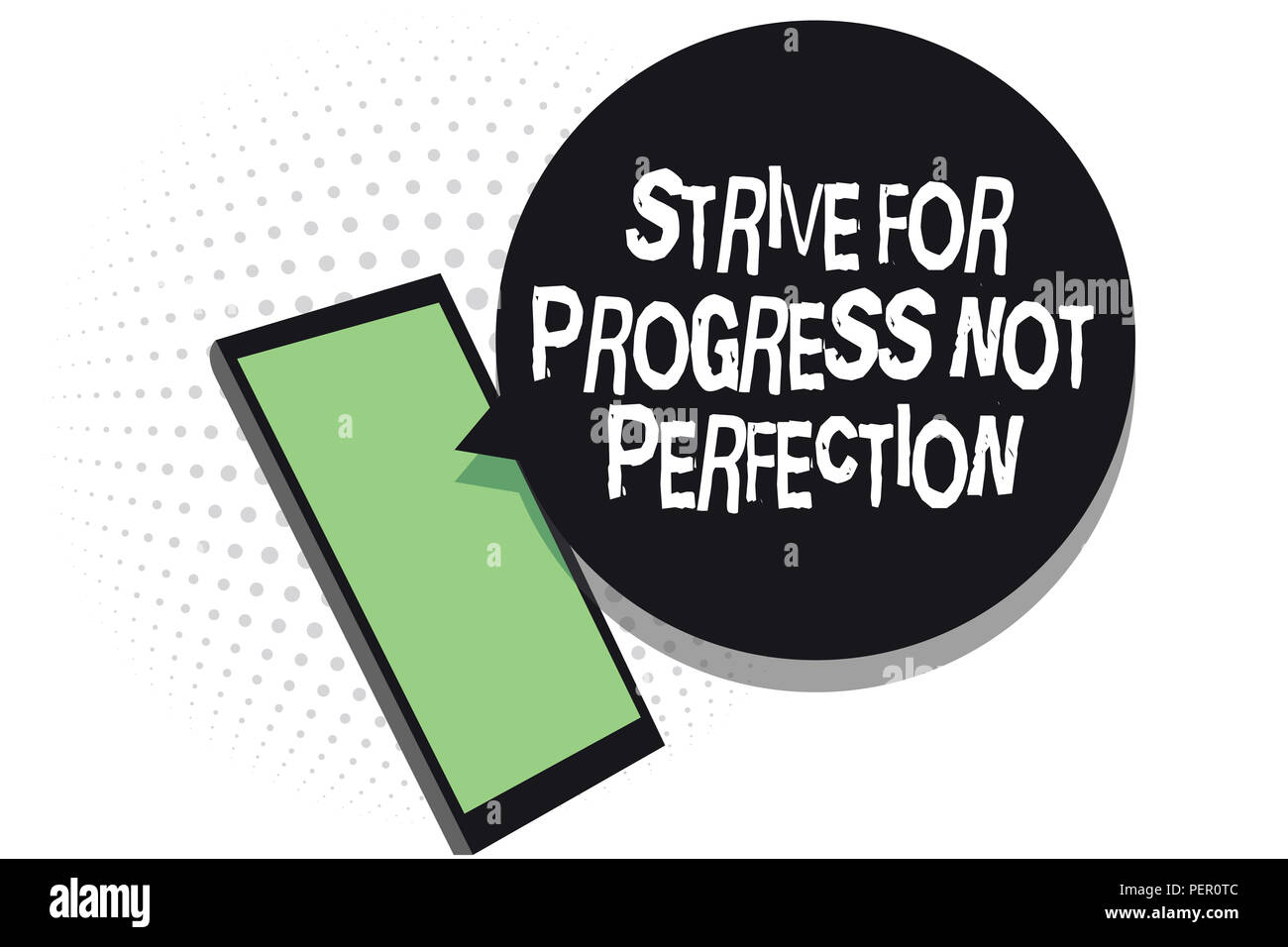 Text sign showing Strive For Progress Not Perfection. Conceptual photo ...