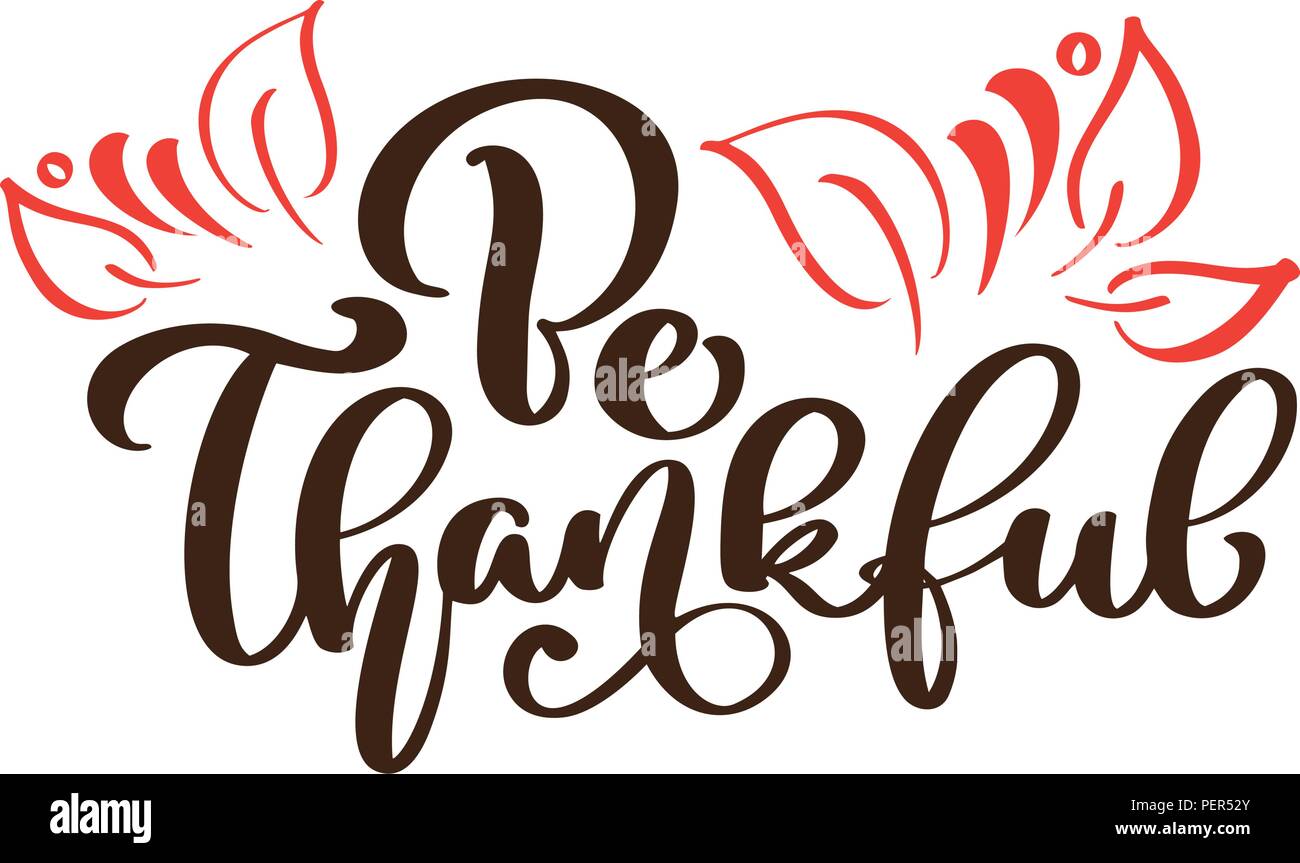 Be thankful Thank you greeting card. Calligraphy text and decor of ...