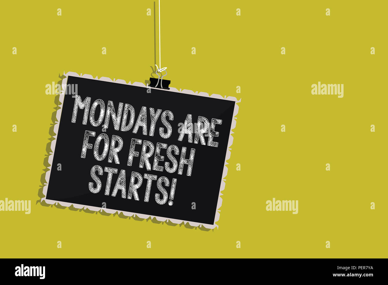 Handwriting text Mondays Are For Fresh Starts. Concept meaning Begin ...
