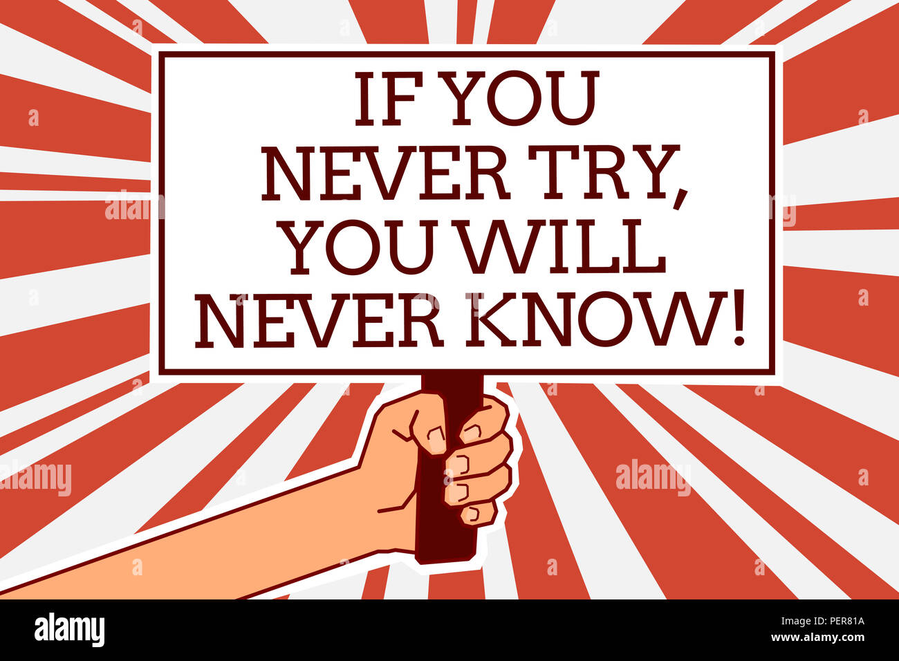 Writing note showing If You Never Try, You Will Never Know. Business ...