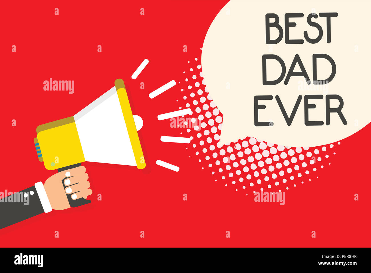 Text sign showing Best Dad Ever. Conceptual photo Appreciation for your ...