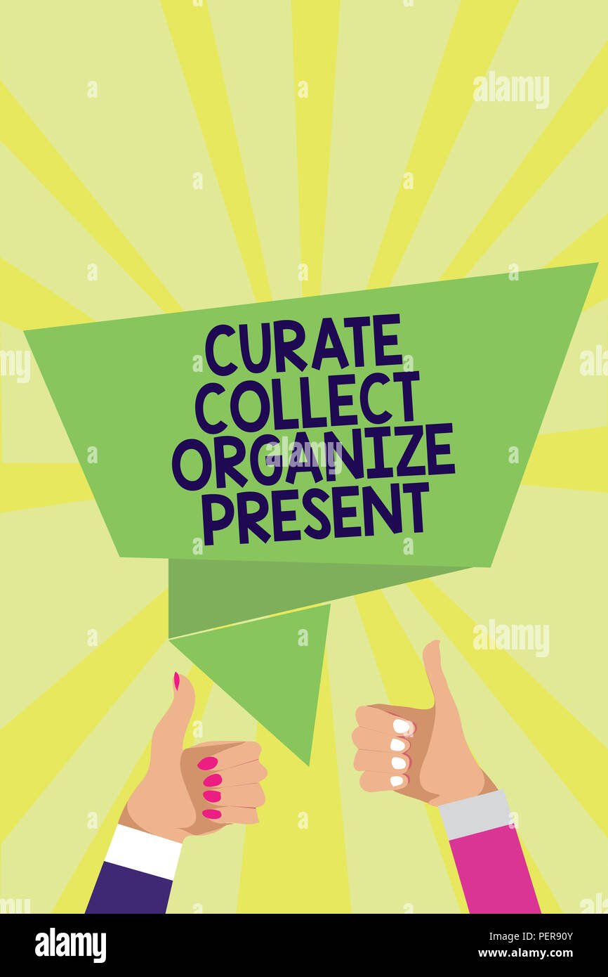 Handwriting text Curate Collect Organize Present. Concept meaning ...
