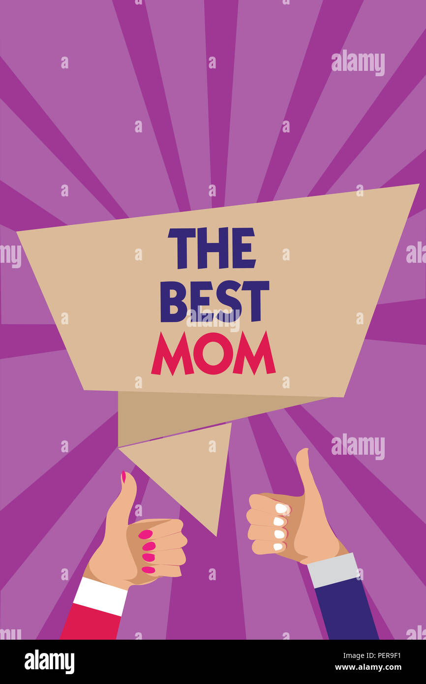 Writing note showing The Best Mom. Business photo showcasing ...