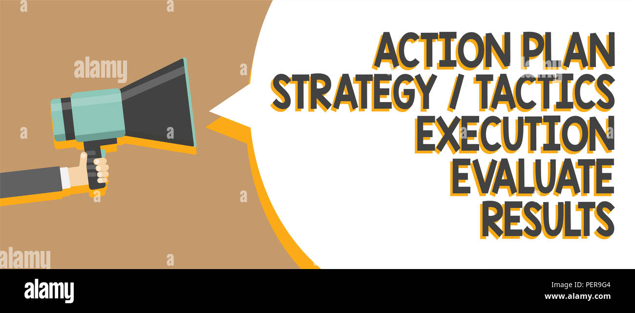 Word writing text Action Plan Strategy Tactics Execution Evaluate ...
