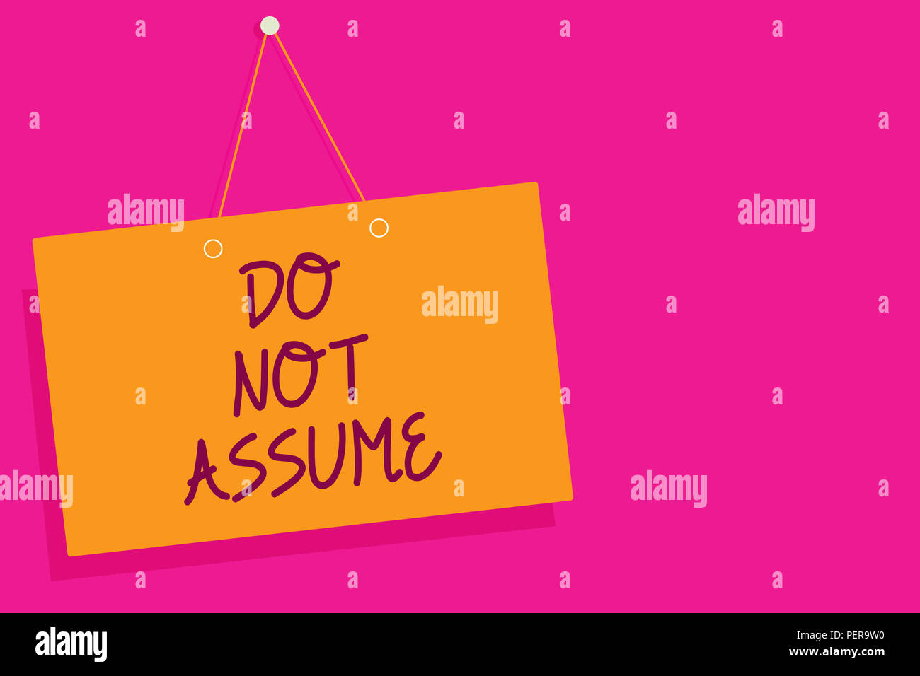 Word writing text Do Not Assume. Business concept for Ask first to ...