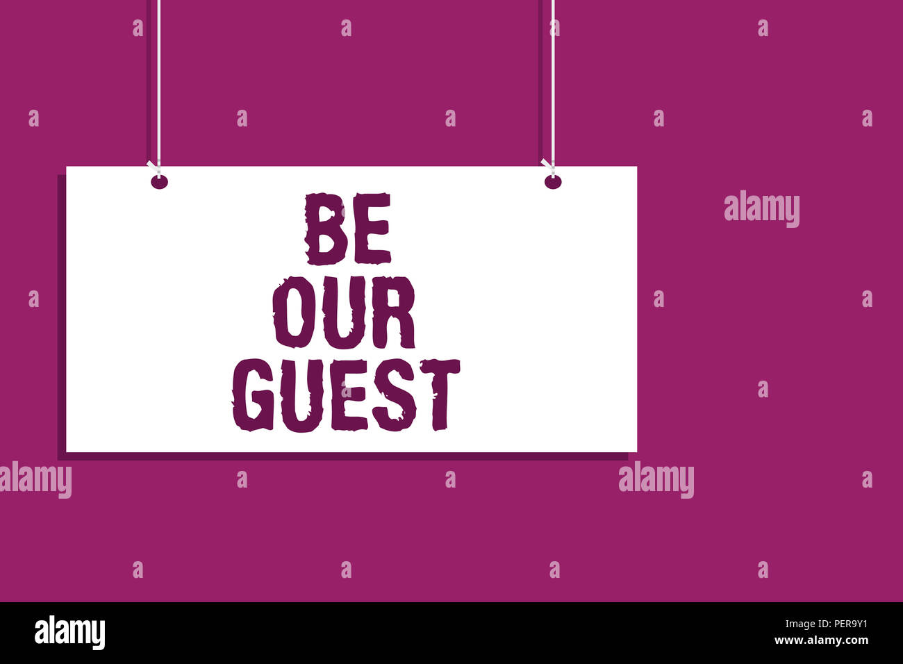 Handwriting text writing Be Our Guest. Concept meaning You are welcome ...