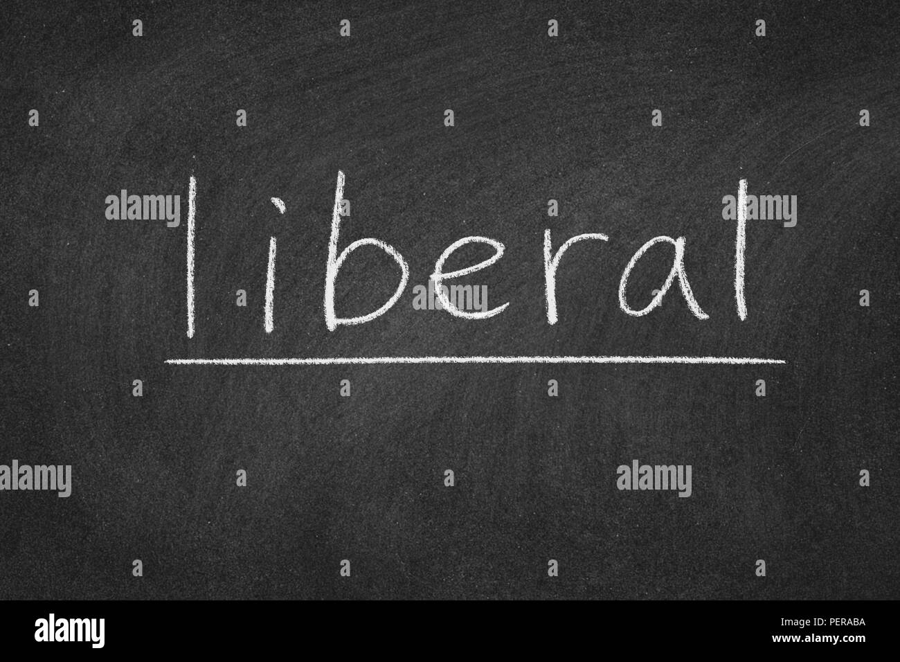 liberal concept word on a blackboard background Stock Photo - Alamy