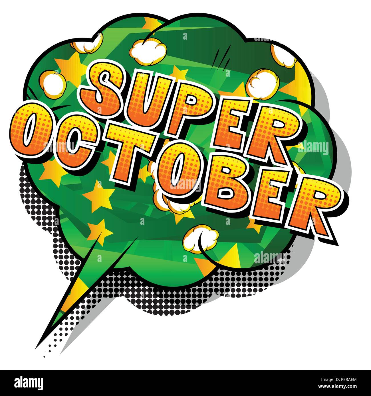Super October - Comic book style word on abstract background Stock ...