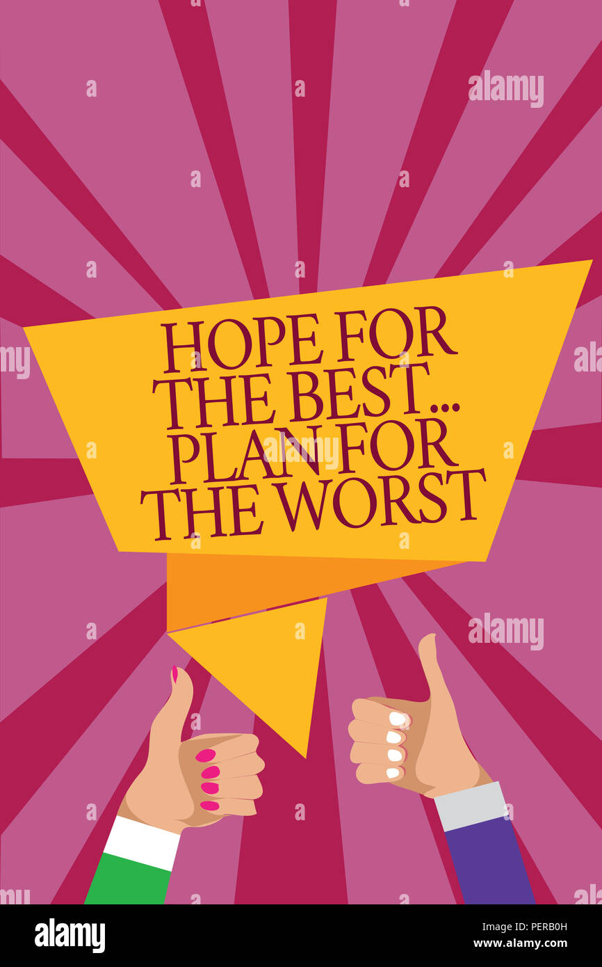 Word writing text Hope For The Best... Plan For The Worst. Business ...