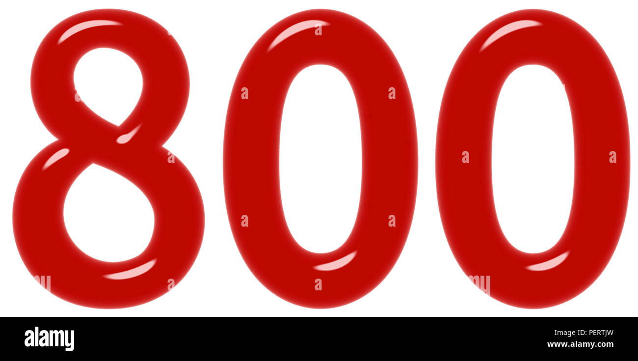 Numeral 800, eight hundred, isolated on white background, 3d render ...