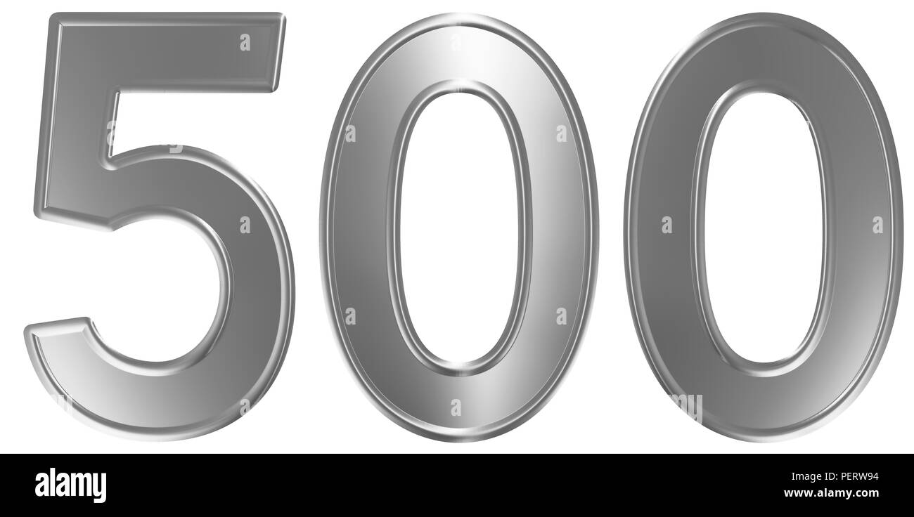 Numeral 500, five hundred, isolated on white background, 3d render ...