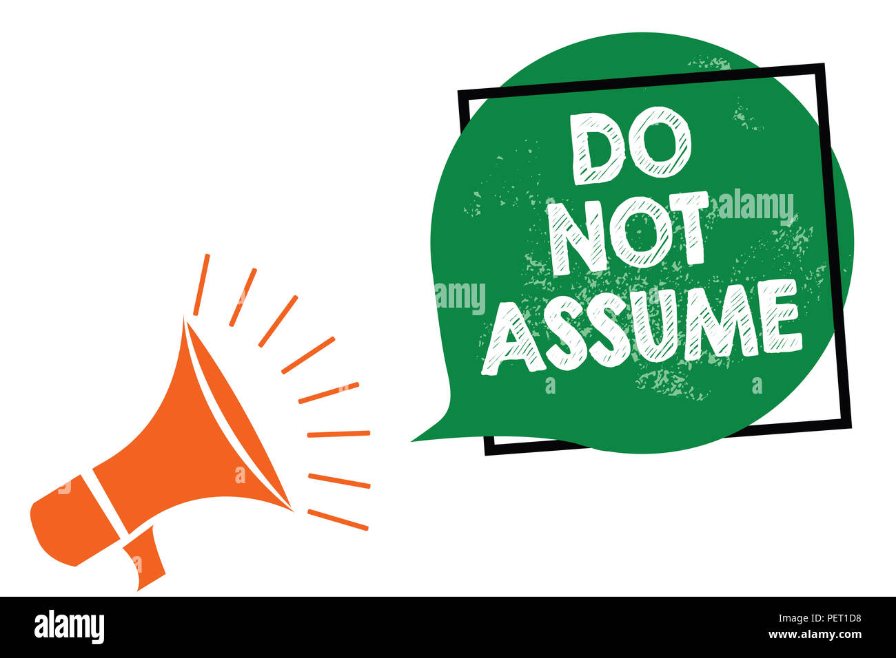 Word writing text Do Not Assume. Business concept for Ask first to ...