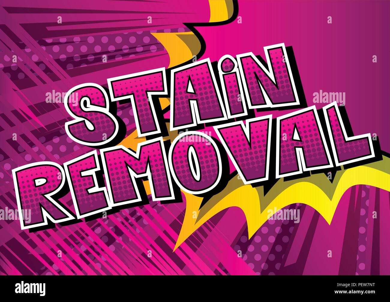 Stain Removal - Vector illustrated comic book style phrase Stock Vector ...