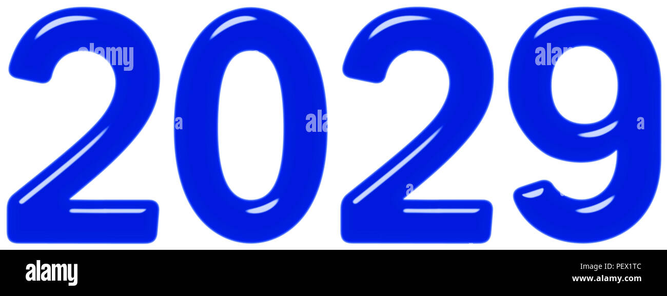 Inscription 2029 from blue glass or plastic, isolated on white ...