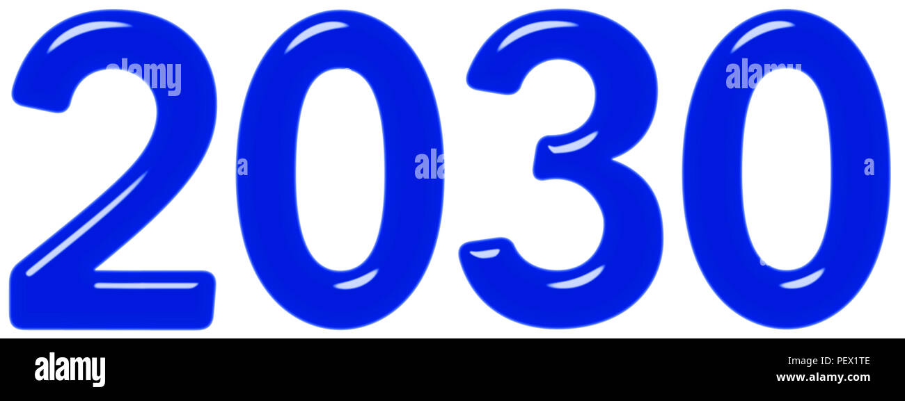 Inscription 2030 from blue glass or plastic, isolated on white ...
