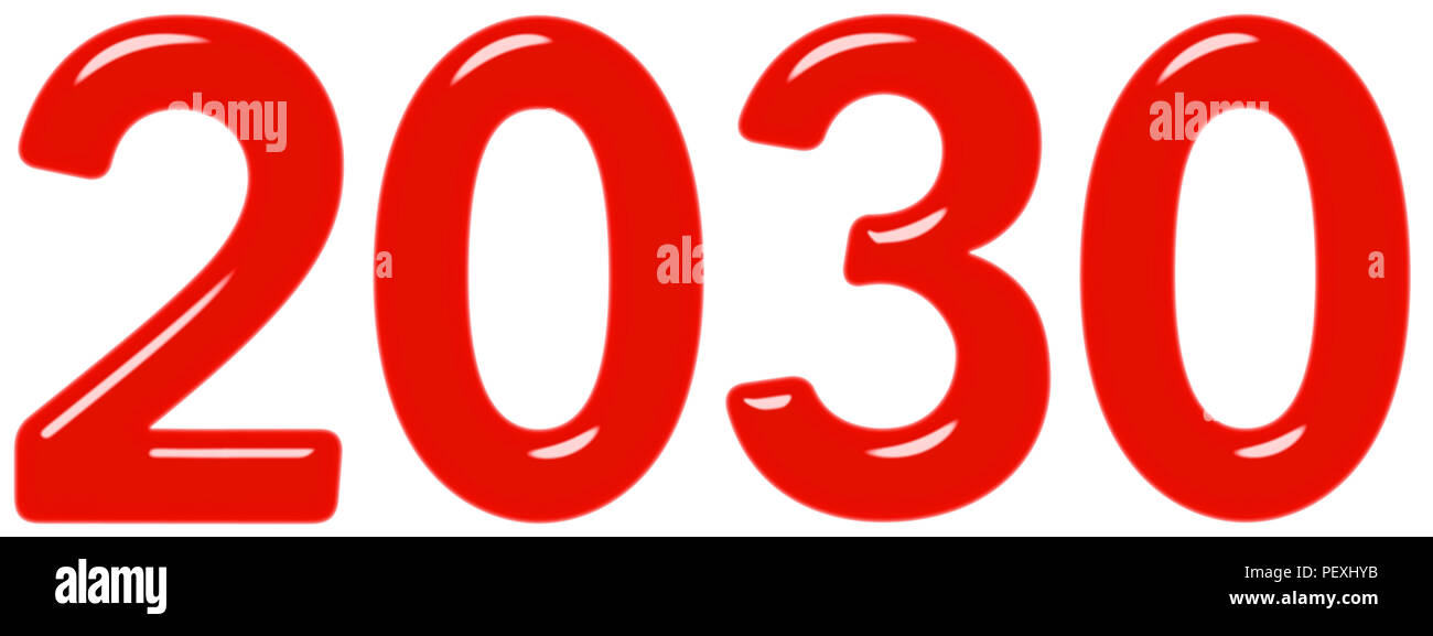 Inscription 2030 from red glass or plastic, isolated on white ...